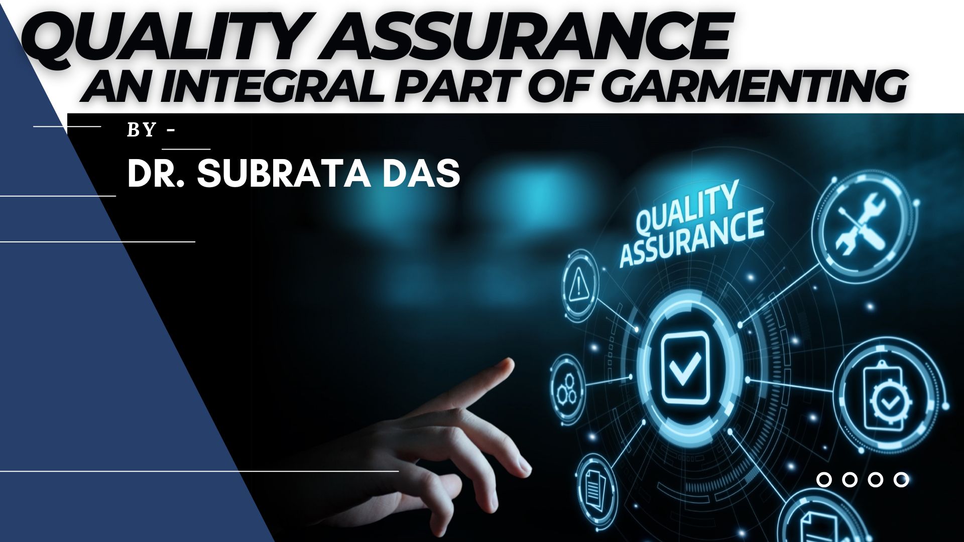 Quality Assurance – An Integral Part of Garmenting - Qualpedia®